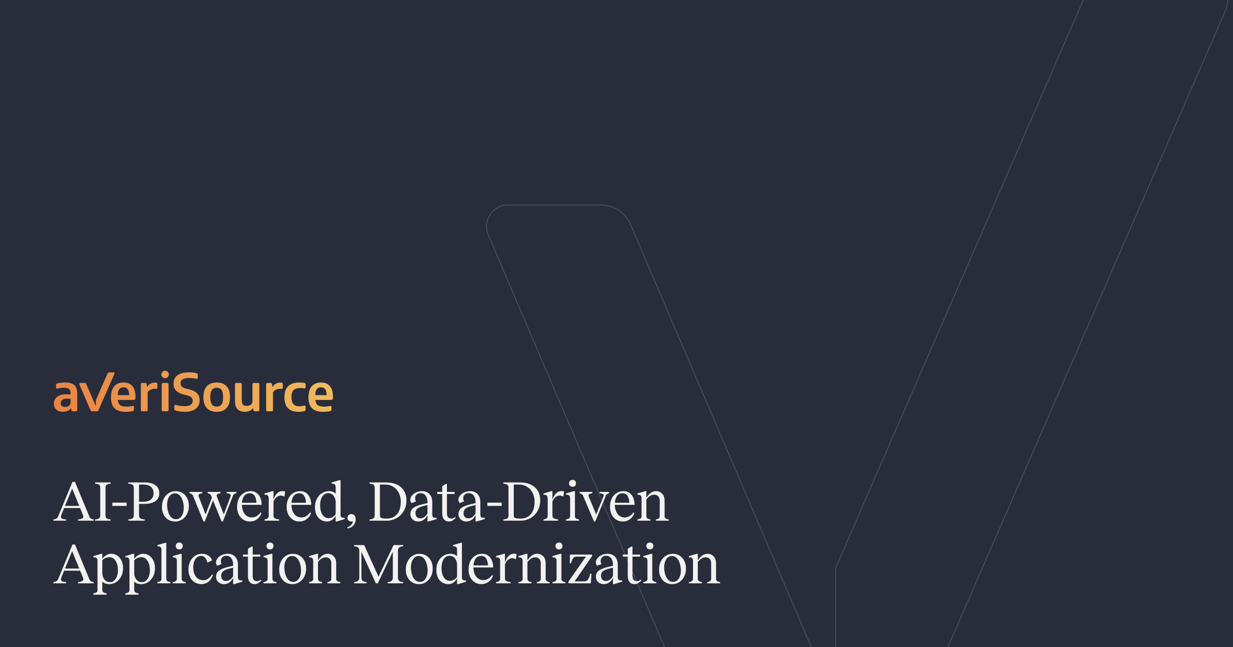AveriSource - AI-Powered, Data-Driven Application Modernization